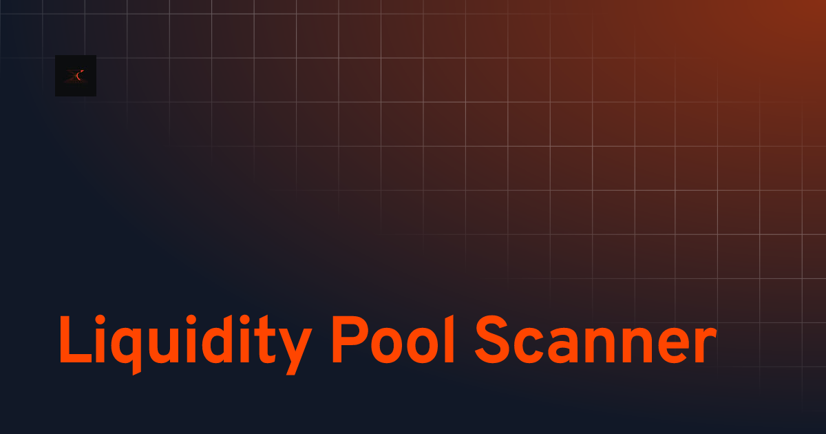 Liquidity Pool Scanner | Forge