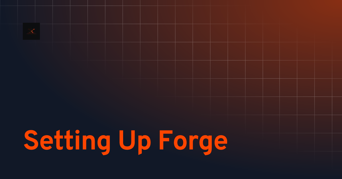 Setting Up Forge | Forge
